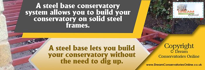 A Steel Base Conservatory System Allows you to Build Your Conservatory ...